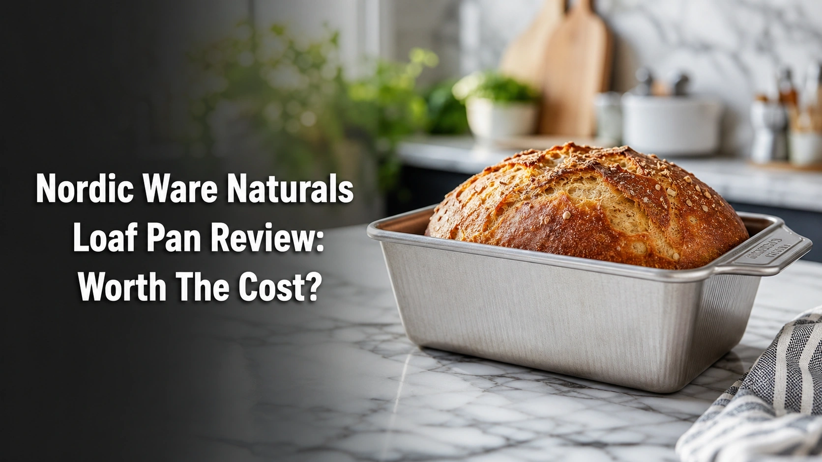 Nordic Ware Naturals Loaf Pan Review: Worth The Cost?