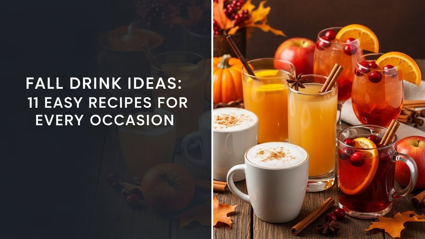 Fall Drink Ideas: 11 Easy Recipes For Every Occasion 2026