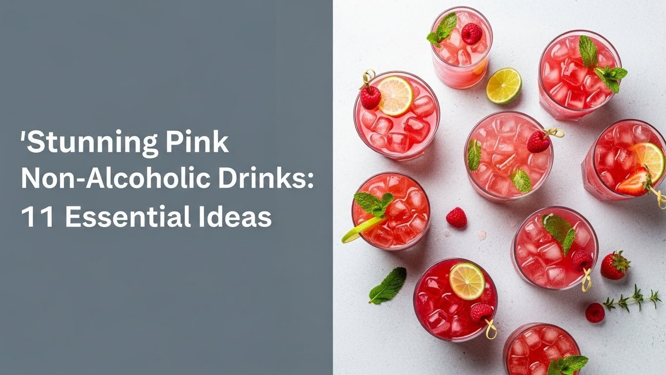 Stunning Pink Non-Alcoholic Drinks: 11 Essential Ideas 2026